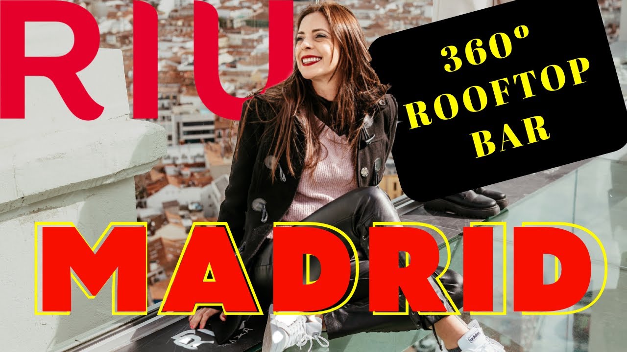 El ROOFTOP más famoso de MADRID 🔴 Hotel RIU Plaza España (De Madrid al ...