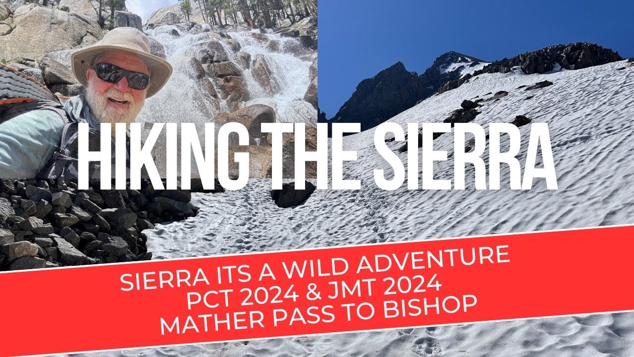 PCT 2024 Pacific Crest Trail Episode 11 Mather Pass to Bishop on JMT ...